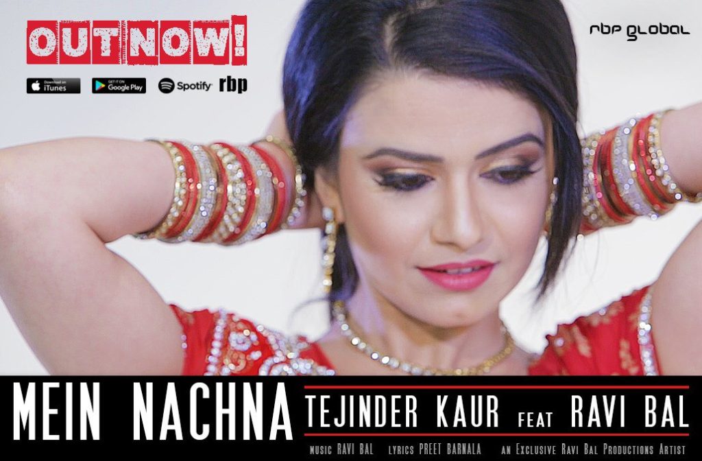 Debut Single “MAIN NACHNA” by Tejinder Kaur feat. Ravi Bal | Punjab2000.com
